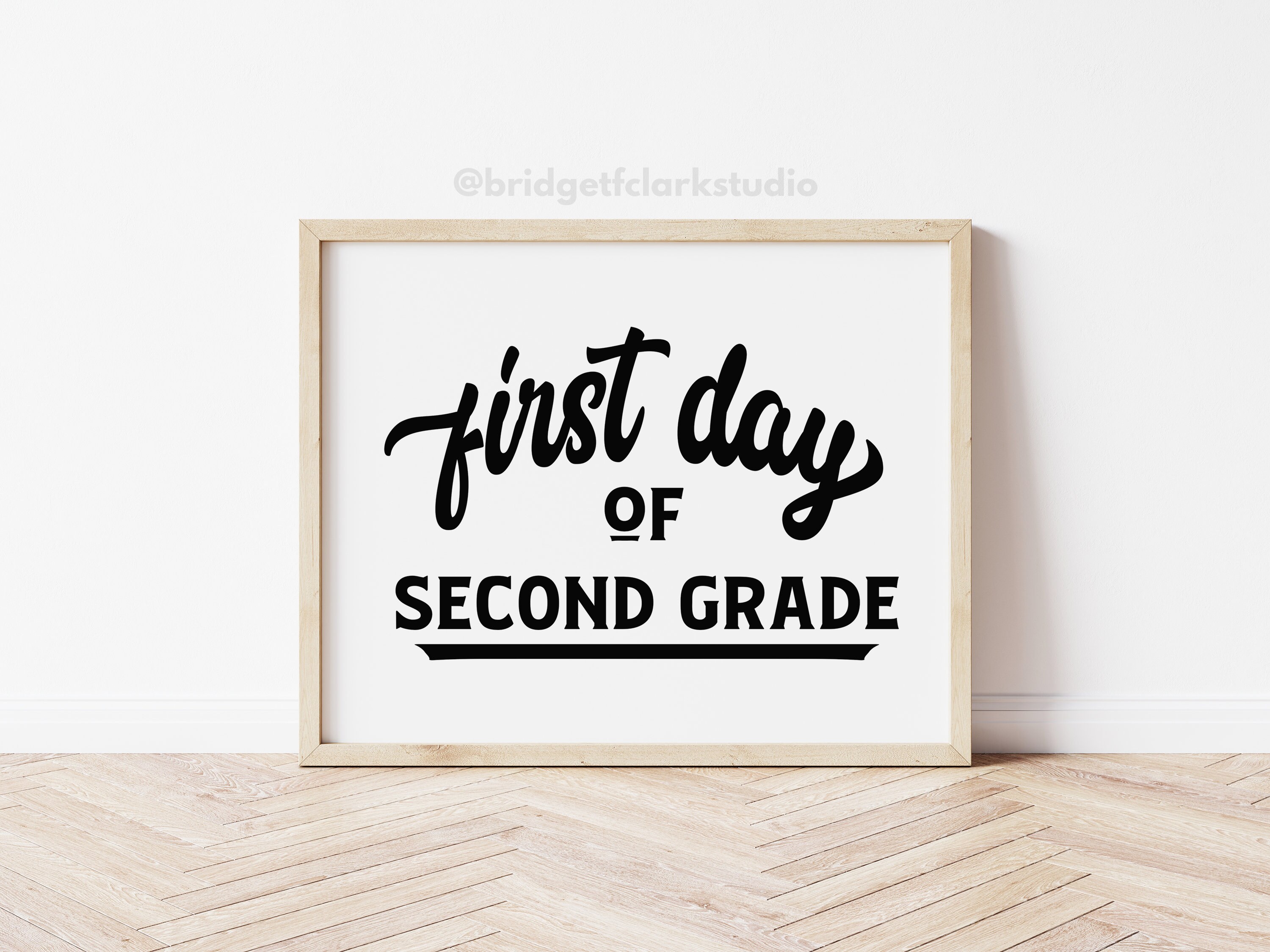 First Day of Second Grade Sign Back to School Printable - Etsy