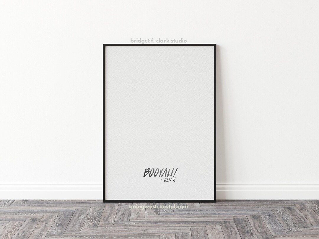 Typography, Gen X Poster, Printable Wall Art, 90s Wall Art, Black and ...