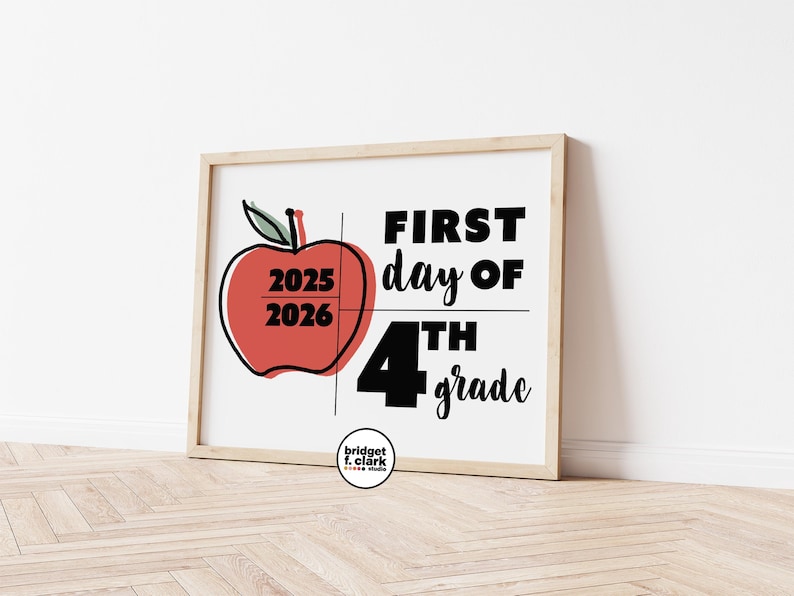 First Day of School Sign, 4th Grade, Back to School Sign Printable ...
