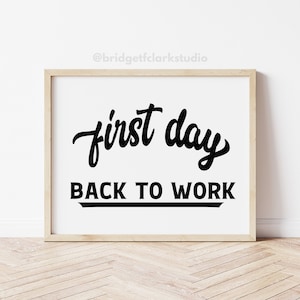 First Day Back to the Office Sign, Back to Work Sign Printable, Back to ...