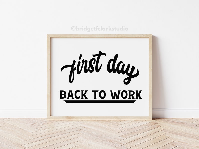 First Day Back to the Office Sign, Back to Work Sign Printable, Back to ...