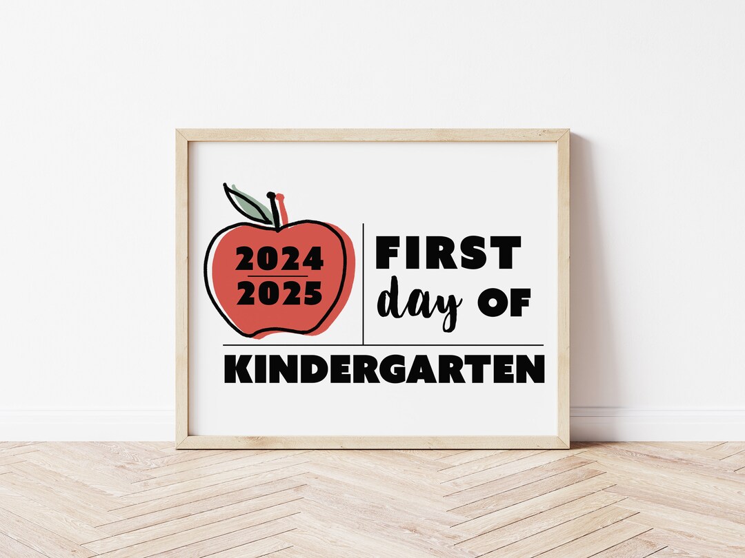 First Day of Kindergarten Sign, Back to School Printable, Start of ...