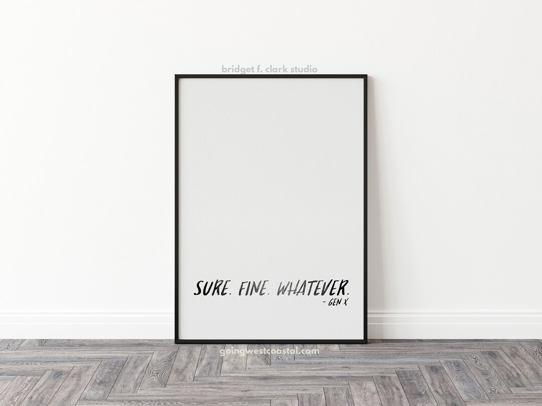 Gen X Art Prints, Typography, Gen X Poster, Printable Wall Art, 90s ...