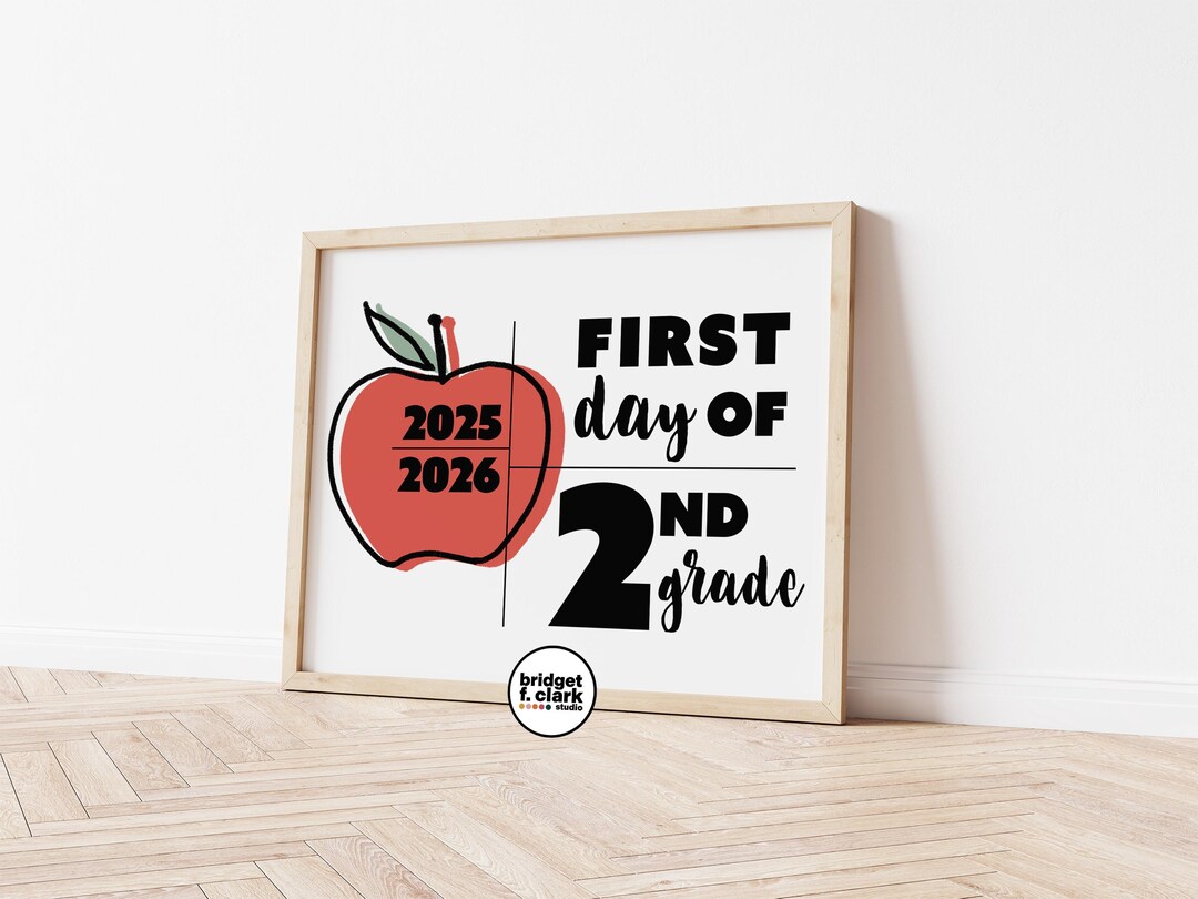 First Day of School Sign, 2nd Grade, Back to School Printable, Start of ...