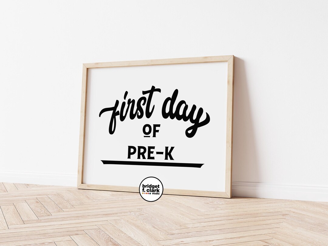 First Day of Pre-k Sign, Back to School Printable, Start of School Sign ...