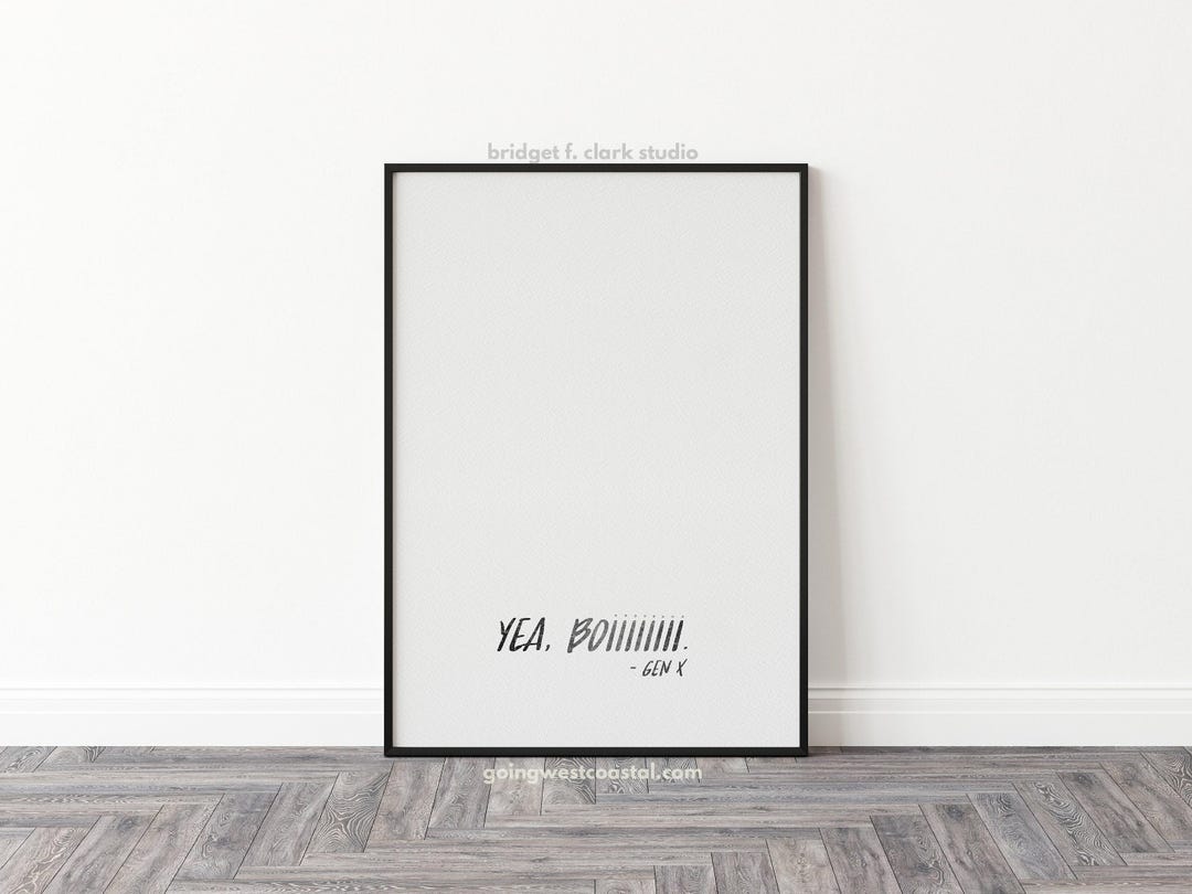 Typography, Printable Wall Art, Gen X Art Prints, Gen X Poster, 90s ...