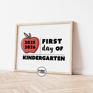 First Day of Kindergarten Sign, Back to School Printable, Start of ...