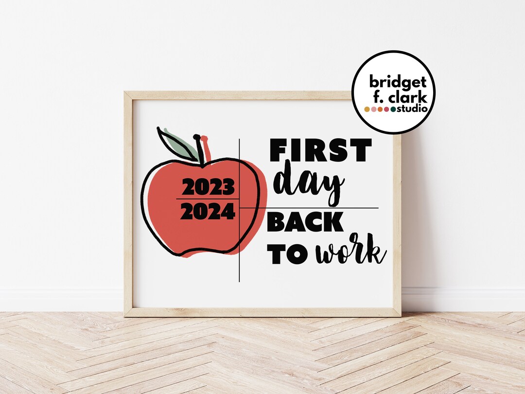 First Day Back to Work Sign for Teacher Back to Work Sign - Etsy
