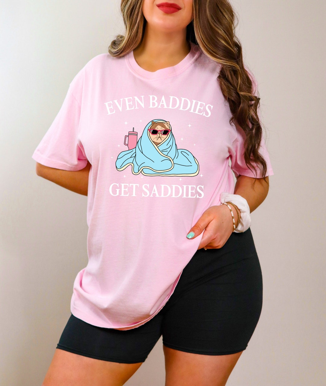 Even Baddies Get Saddies Shirt, Baddie, Funny Cat Meme, Baddie Cat With ...