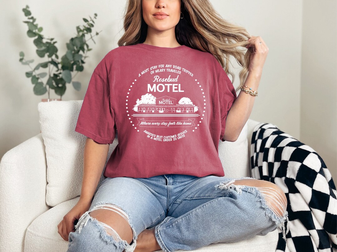 Rosebud Motel Shirt, Schitts Creek Merch, Where Every Stay Feels Like ...