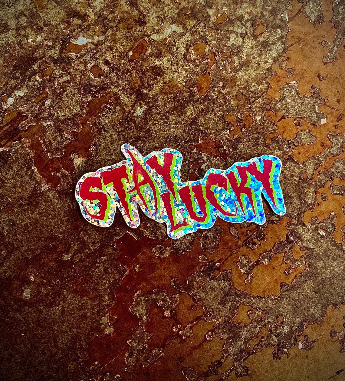 Stay Lucky Glitter Vinyl Sticker Holographic Shiny Decal Slap Dye Cut ...