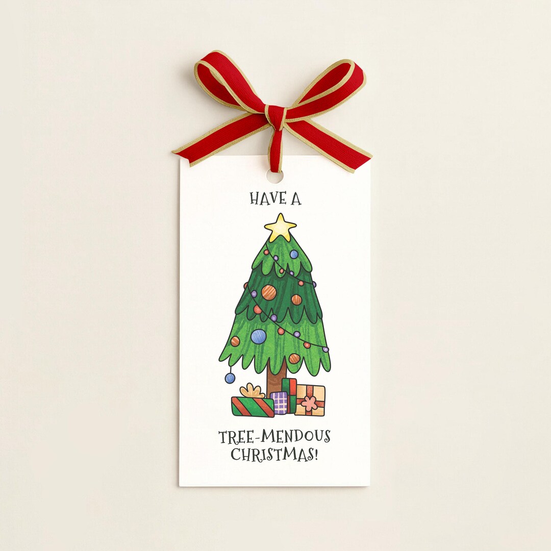 Christmas Gift Tags, Have a Tree-mendous Christmas Holiday Tag ...