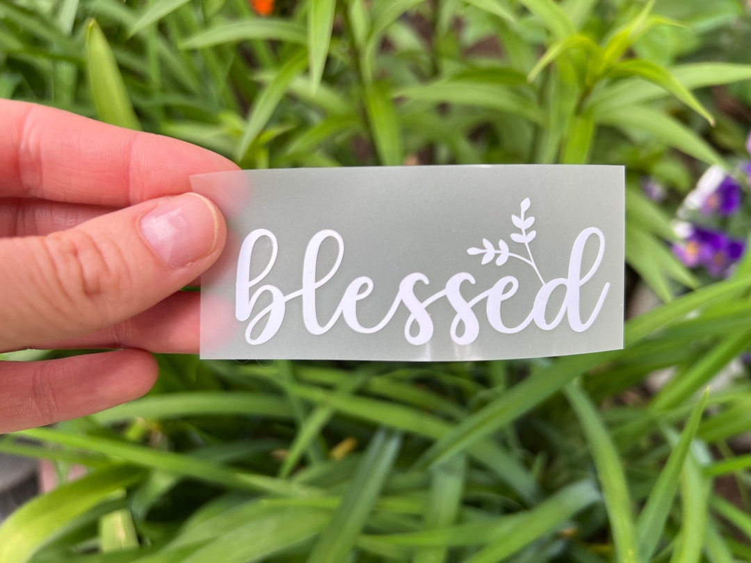 Blessed Decal, Decals for Cars, Windows, Tumblers, Laptop, Water ...