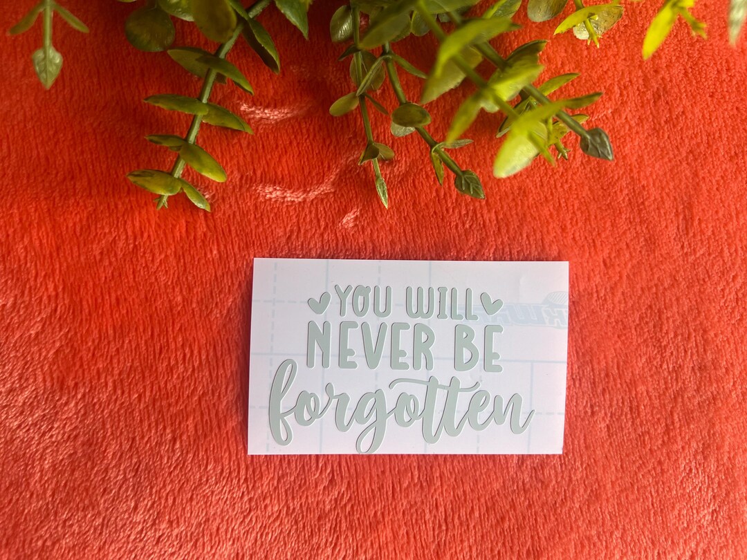 Never Forgotten Decal, Memorial Decal, Memorial Sticker, in Loving ...