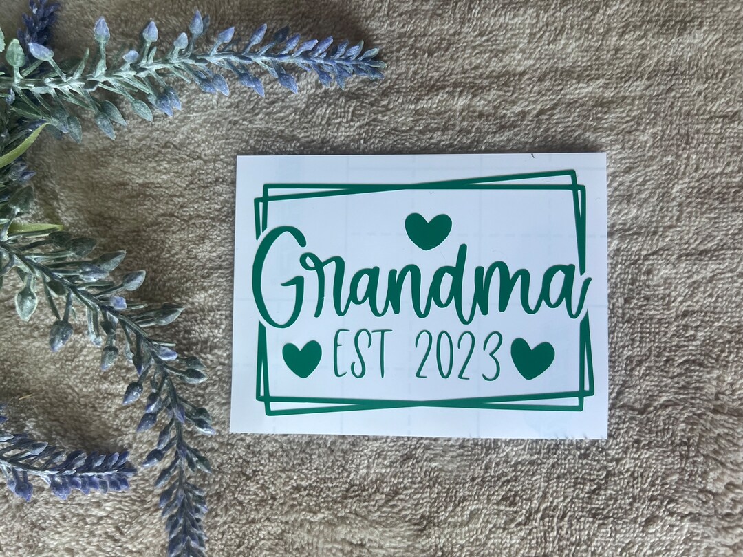 Grandma Established Decal, Loving Grandma Sticker, Best Grandma Sticker ...