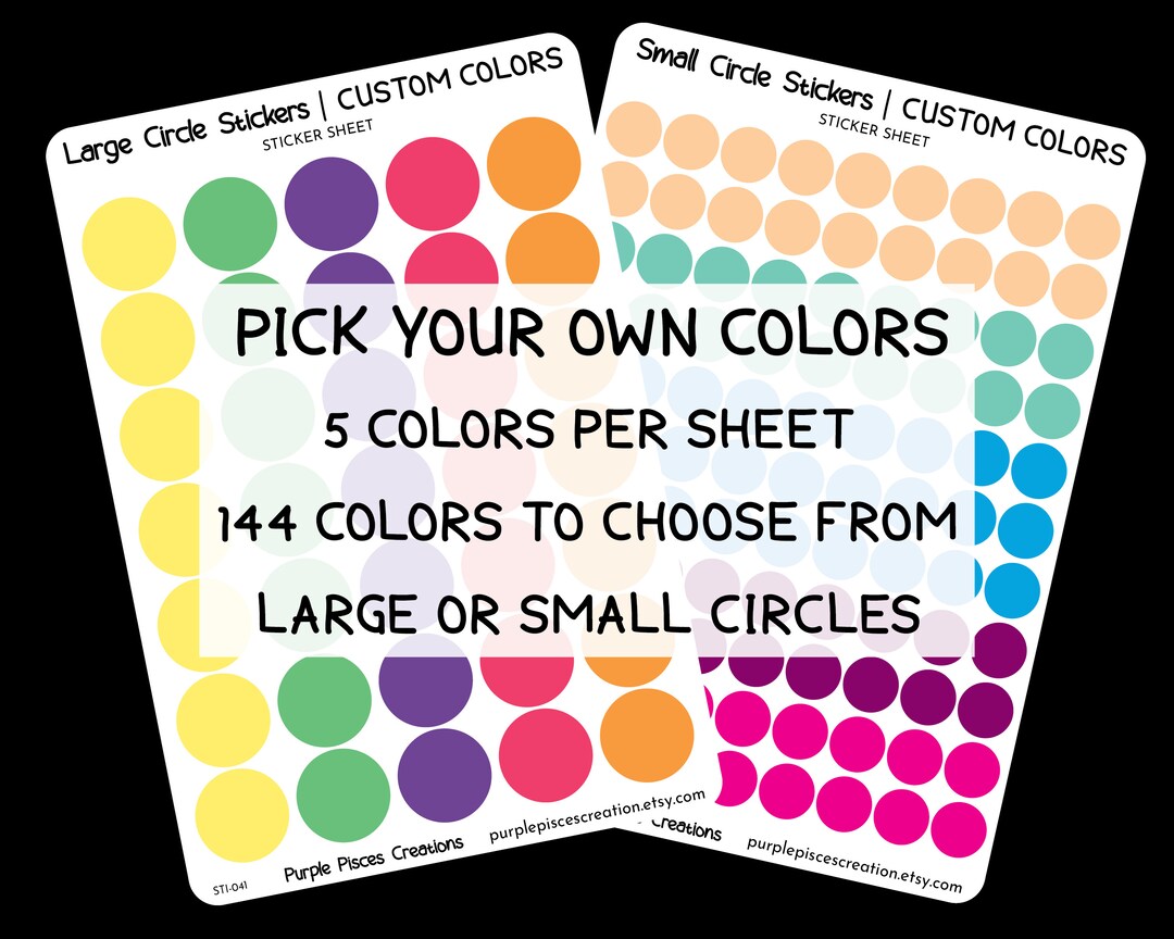 Pick Your Own Colors | Circle/dot Stickers | Pick 5 Colors per Sheet ...