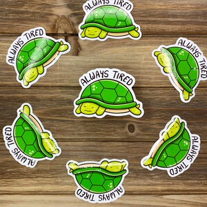 Always Tired Turtle Die Cut Sticker | 2.25"w X 1.6"h | Choice of Matte ...