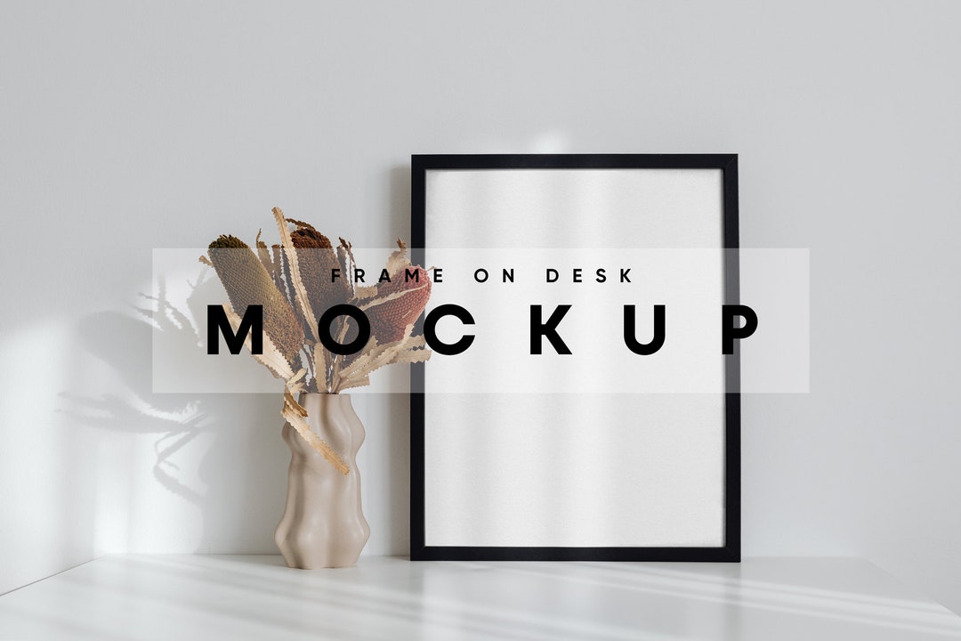 Frame on Desk Mockup: Photo Realistic PSD, JPG (digital Download) - Etsy