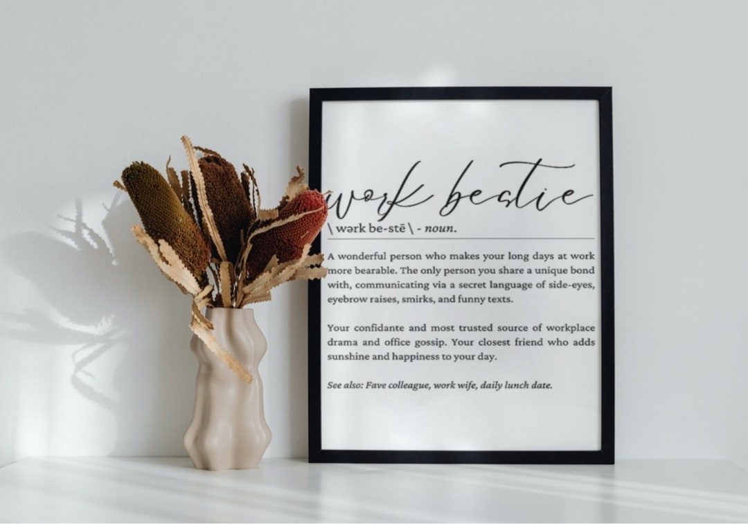 Work Bestie Definition Print | Work Friend | Gift for Office | Work ...