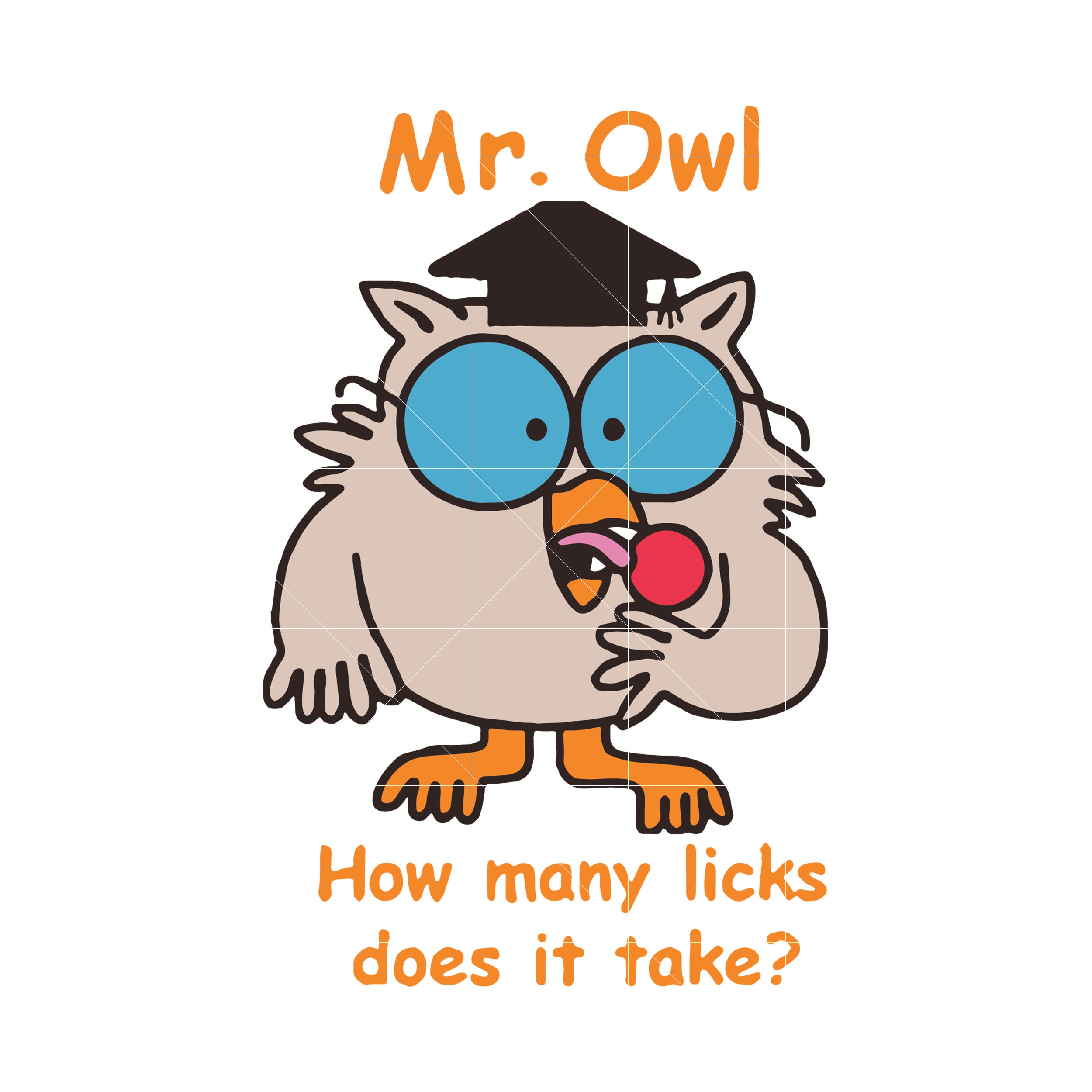 Mr owl How many licks does it take svg funny png NBA svg | Etsy
