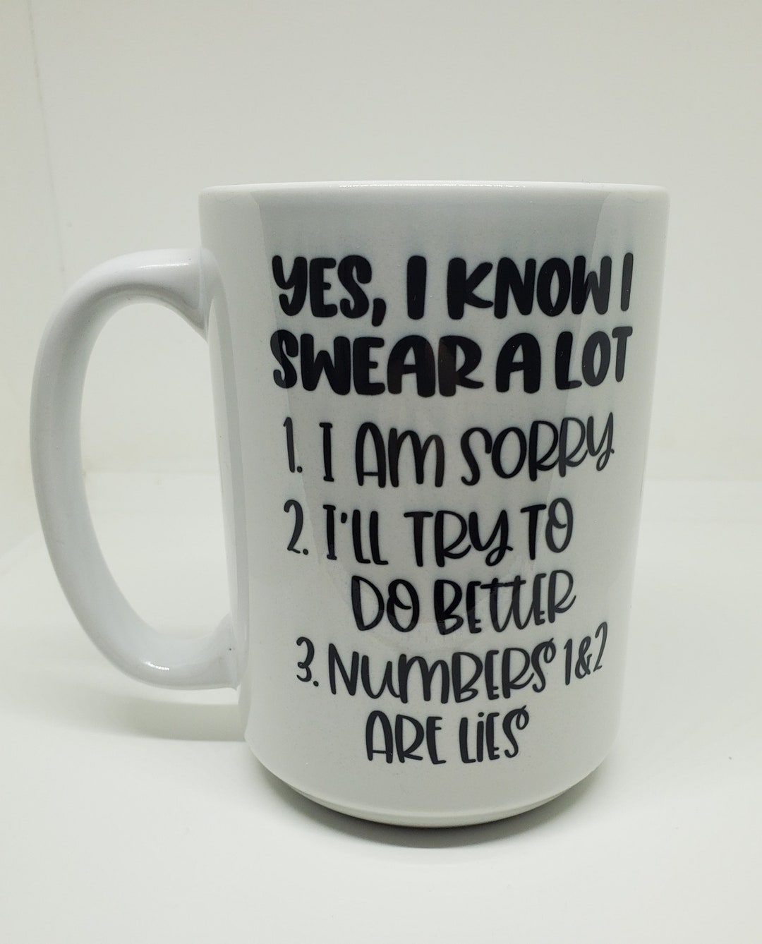 Mug 15 Oz. "...swear a Lot..." - Etsy