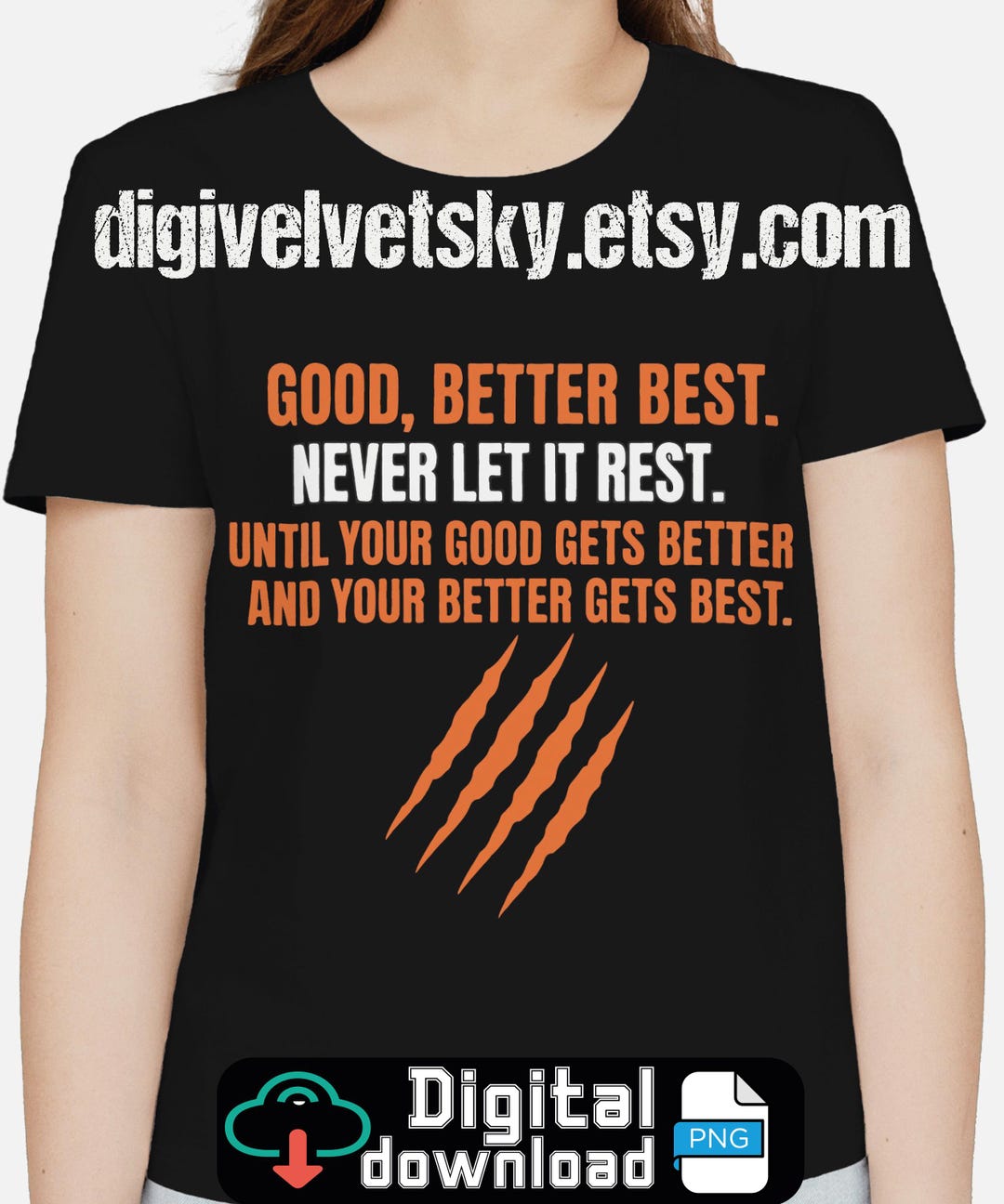 Motivational Good Better Best Never Let It Rest PNG: Motivational Quote ...