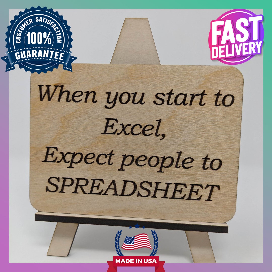 Excel Spreadsheet Humor Sign - Funny Office Desk Decor - Magnet Option ...