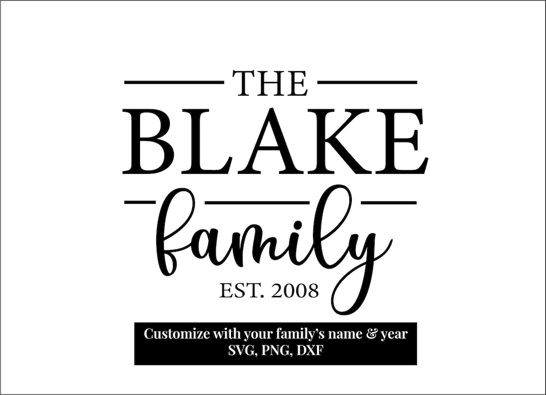 SVG - Family Est - Custom - Personalized - Digital Cut File - Home ...