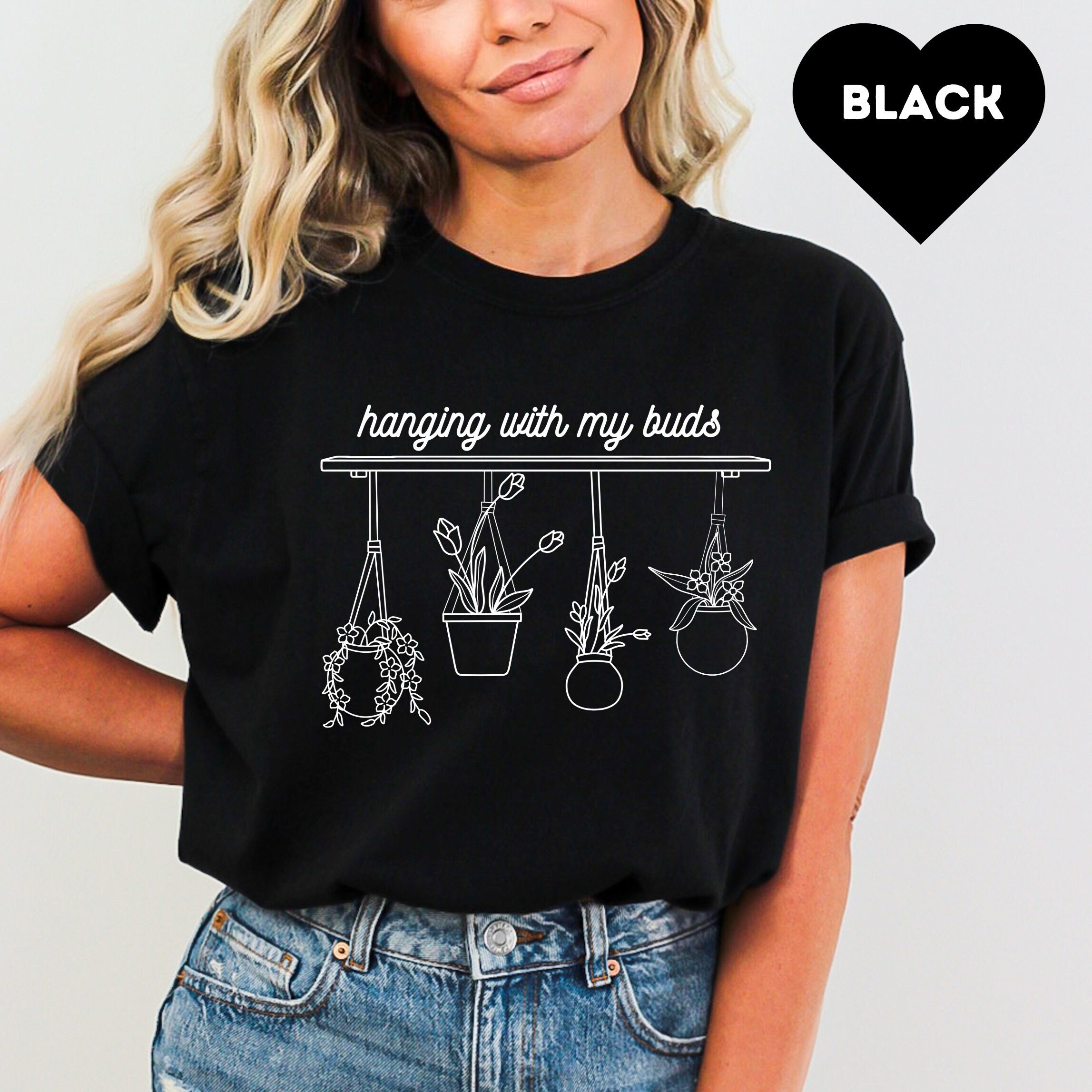 Funny Plant Shirt for Gardener Shirt for Women Who Garden Gift for Her Funny Garden Tees for ...