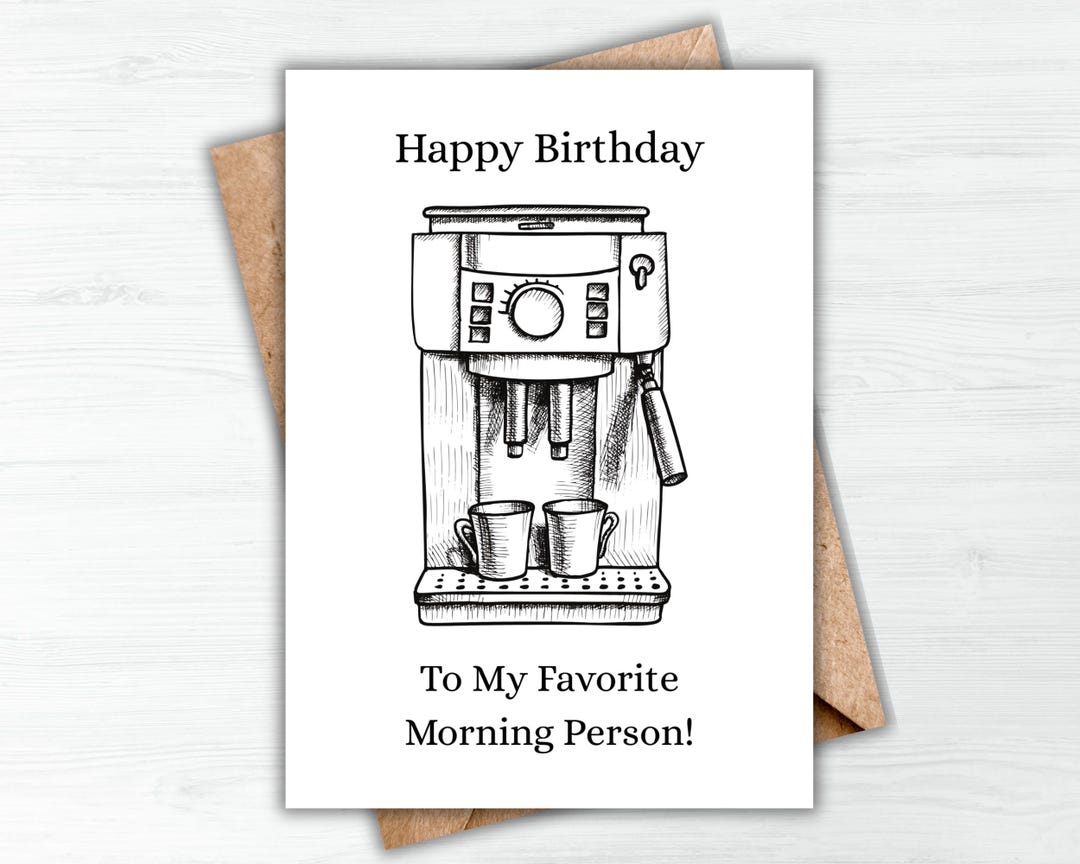 Funny Birthday Card, Coffee Lover Birthday Card, Espresso, Coffee ...