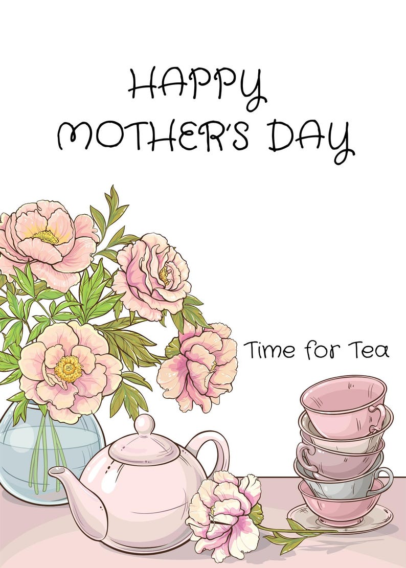 Mother's Day Card Time for Tea Printable, Digital Card 5x7 - Etsy