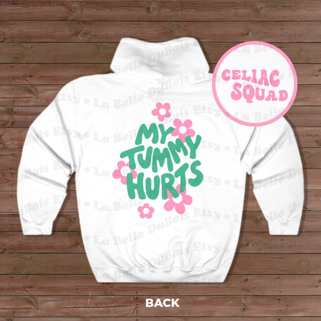 Celiac Squad My Tummy Hurts Aesthetic Hoodie Groovy Graphic Sweatshirt ...
