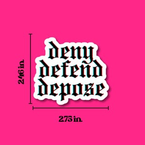 Deny Defend Depose Sticker - Waterproof Stickers - Etsy