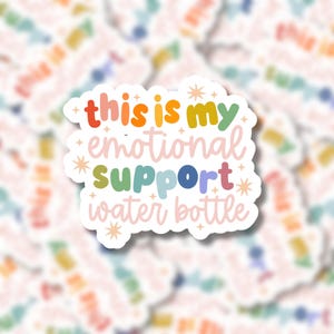 Emotional Support Water Bottle Sticker - Waterproof Funny Stickers - Etsy