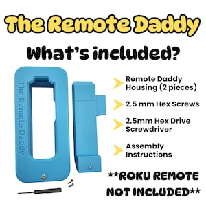 The Remote Daddy - A Remote Housing for Roku & Fire Stick Remotes: It ...