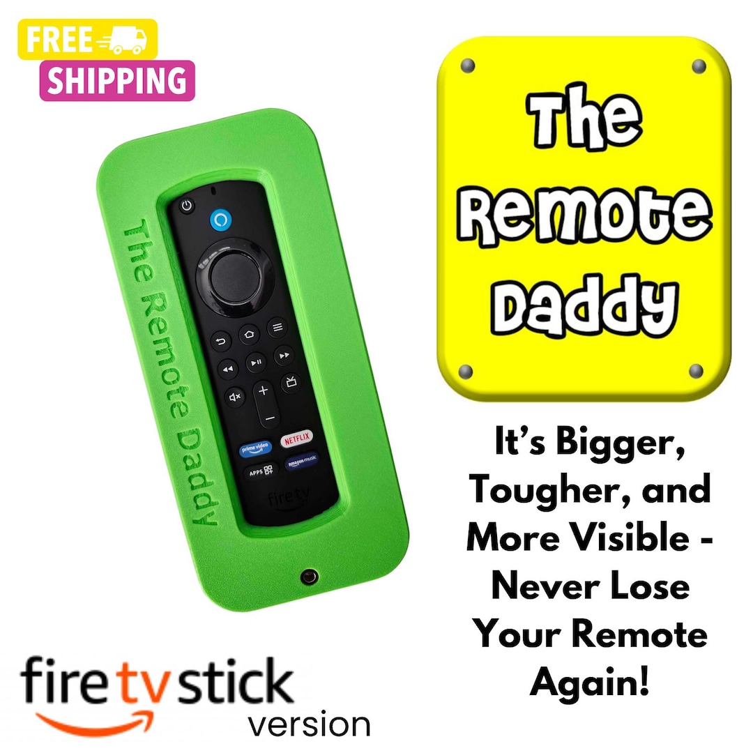 The Remote Daddy - A Remote Housing for Fire TV Stick Remotes: It is ...
