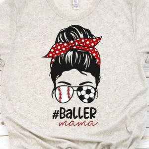 Messy Bun Baller Mama Svg, Baseball Mom Svg, Soccer Mom Svg, Cut File ...