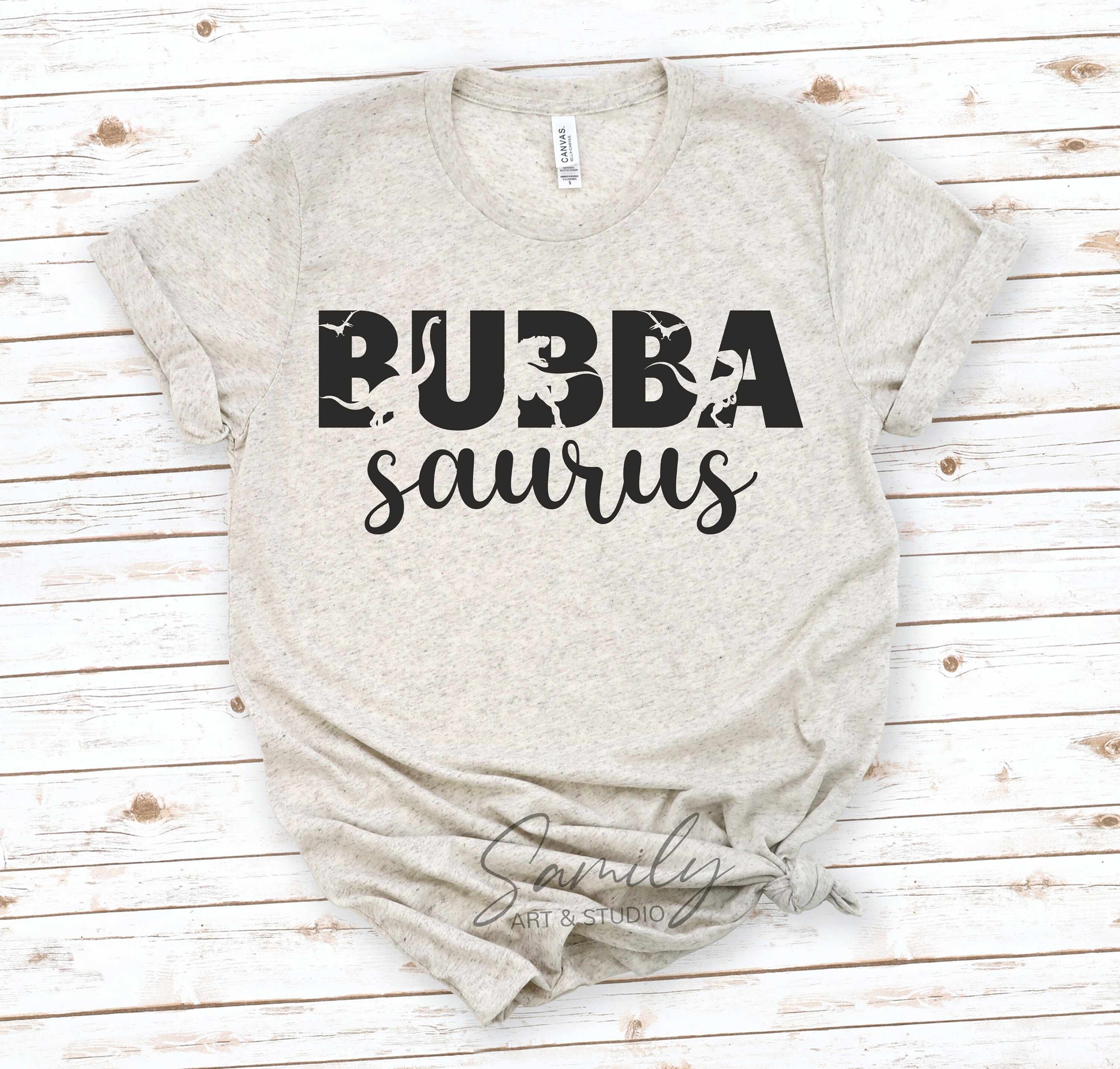 Bubba Saurus Svg T-rex Dinosaur Svg Bubba Svg Dinosaur - Etsy Australia