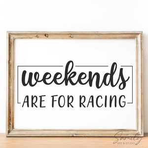 Weekends Are for Racing Svg, Dirt Track, Snowmobile, Stock Car, Racing ...