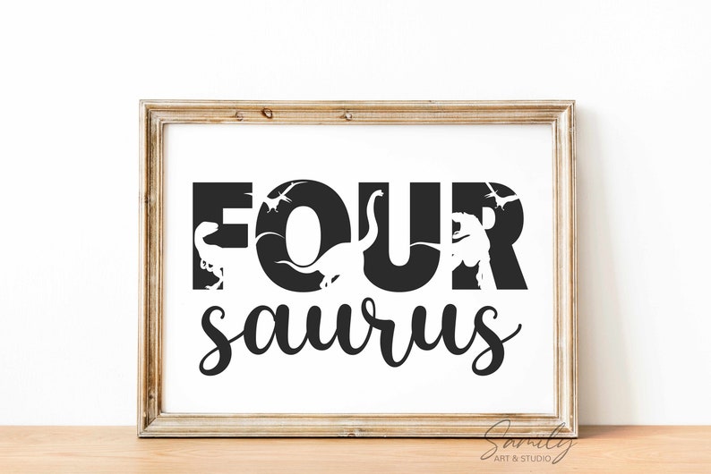 Four Saurus Svg Four Birthday Svg Birthday Dinosaur Svg Cut - Etsy