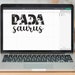 Dada Saurus Svg Dinosaur Dada Svg Dinosaur Svg Dada Saurus - Etsy