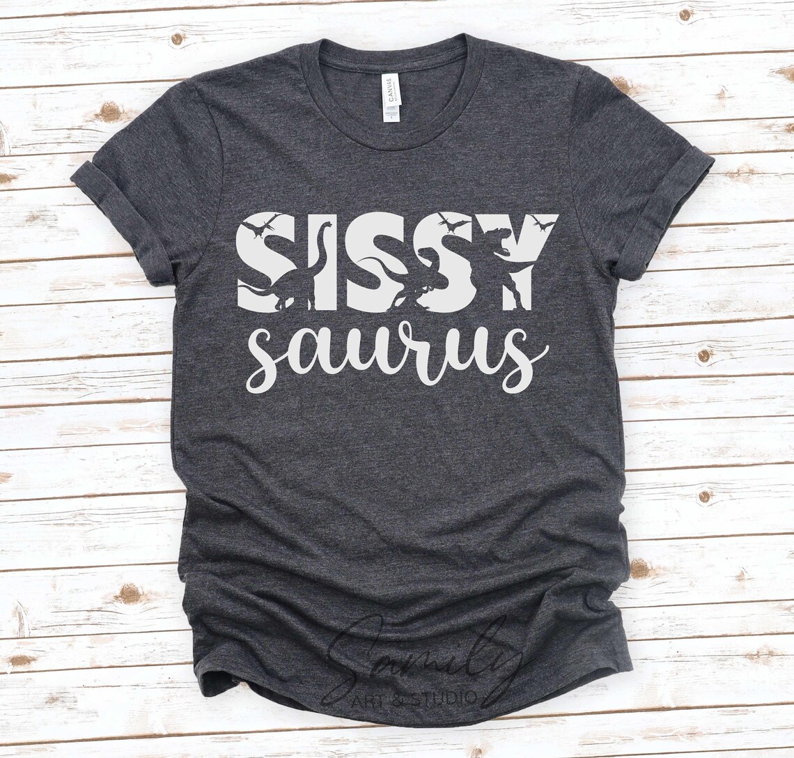 Sissy Saurus Svg T-rex Dinosaur Svg Birthday Svg Sissy Svg - Etsy