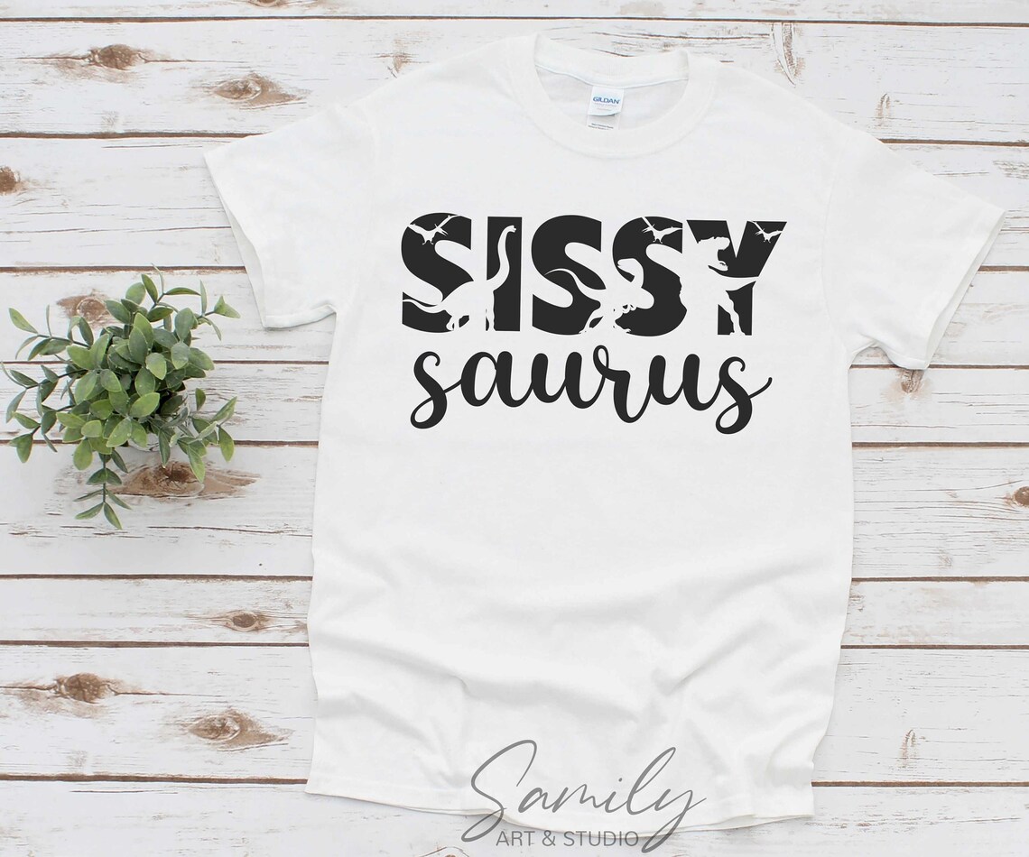 Sissy Saurus Svg T-rex Dinosaur Svg Birthday Svg Sissy Svg - Etsy