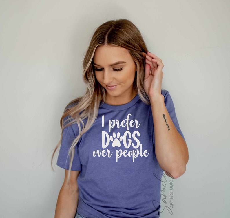I Prefer Dogs Over People Svg Funny Dog Lover Svg Cut File | Etsy