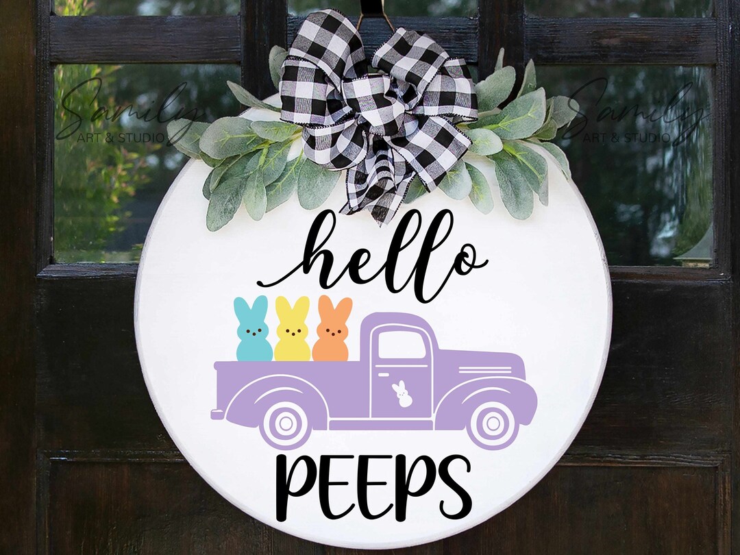 Hello Peeps Door Hanger Svg, Round Easter Svg, Easter Door Hanger Svg ...