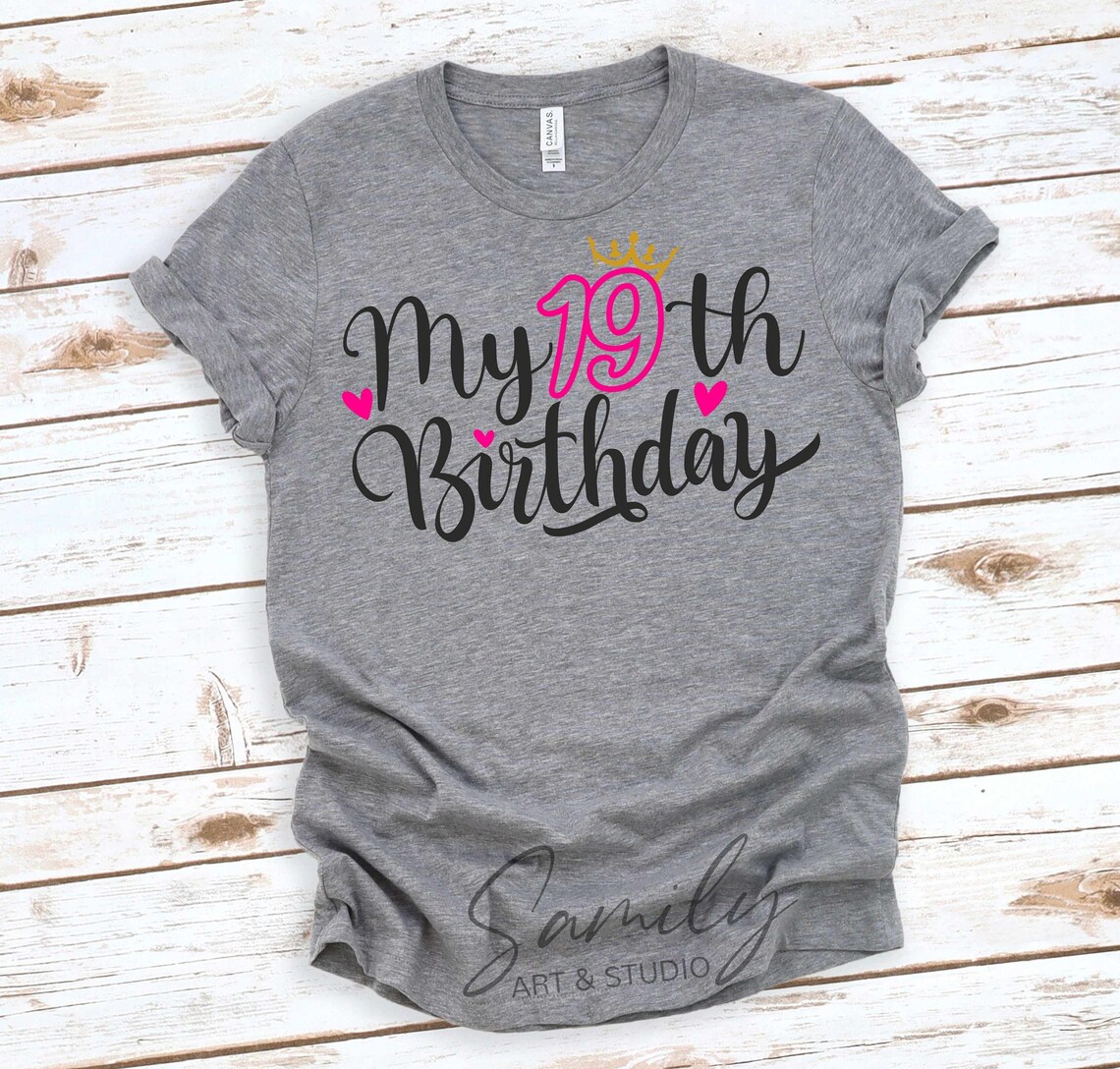 My Nineteenth Birthday Svg Nineteen Svg My 19th Birthday - Etsy