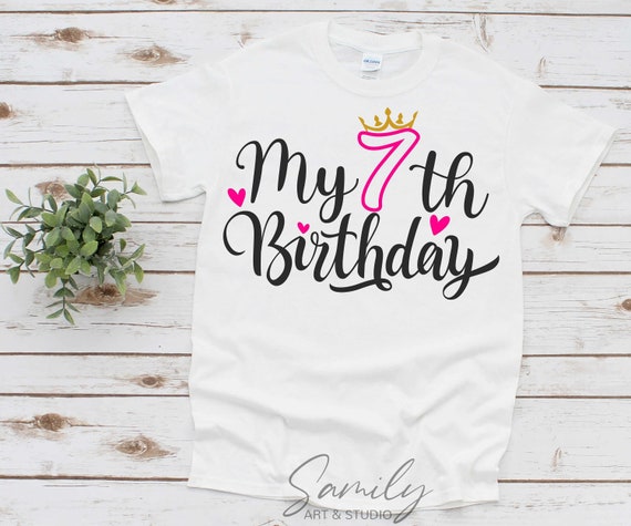 My Seventh Birthday Svg My 7th Birthday Svg 7 Years Old Svg - Etsy ...