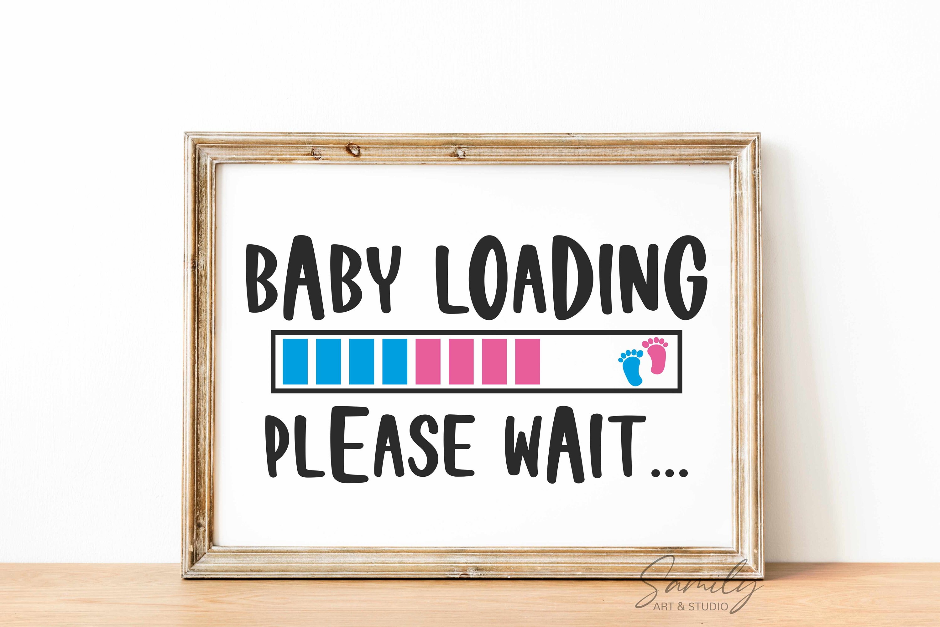 Baby Loading Please Wait Svg Baby Gender SVG Baby Svg Baby | Etsy