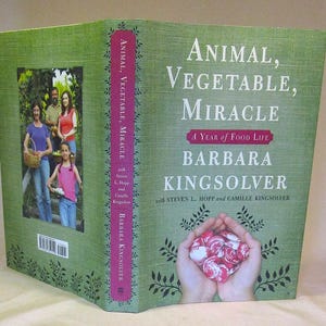 SIGNED Animal, Vegetable, Miracle: A Year of Food Life by Barbara ...