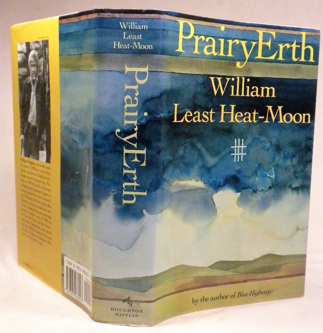 SIGNED/DATED, Prairyerth, William Least Heat-moon, First Edition, First ...